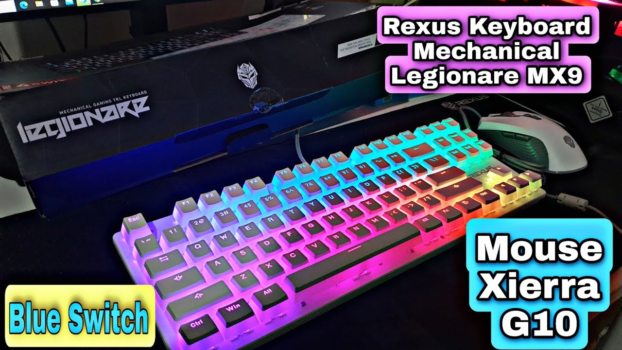 UNBOXING REXUS KEYBOARD GAMING MECHANICAL LEGIONARE MX9/MX9P TKL RGB ...