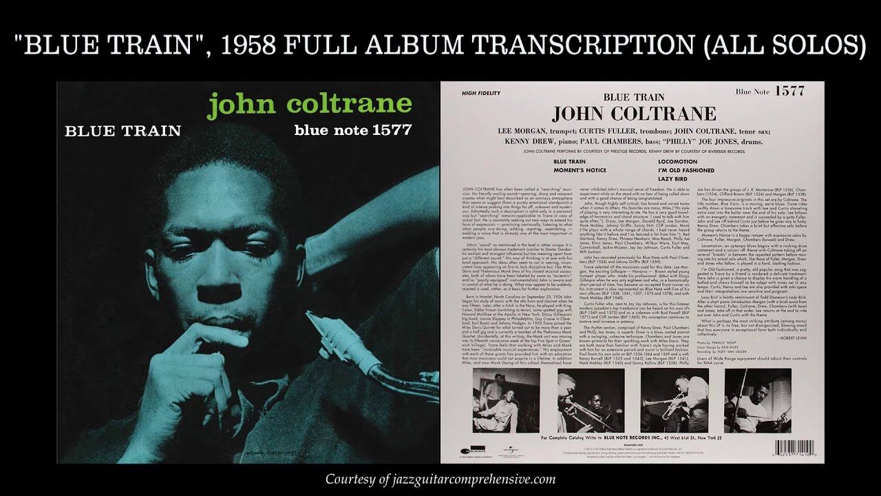 "Blue Train" FULL ALBUM Transcription || (All Solos) - YouTube Music