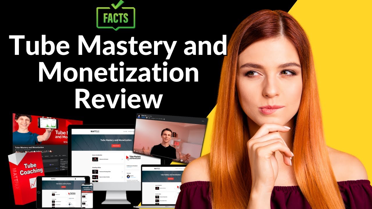 Tube Mastery and Monetization Review - THE TRUTH About Matt Par's ...