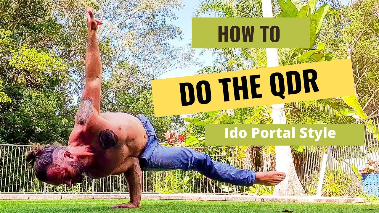 How to do the QDR (Ido Portal Style) - Movement Tutorial - YouTube