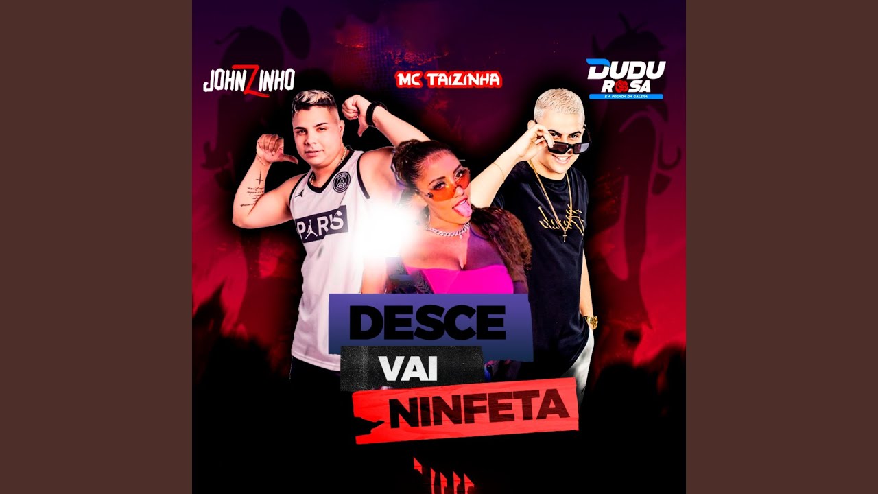 Desce Vai Ninfeta - YouTube