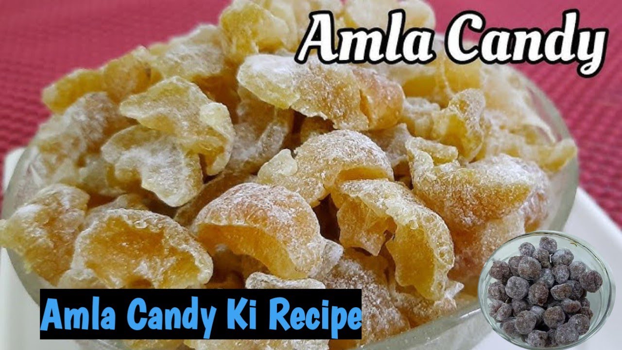 Amla Candy recipe | बिना गैस जलाए या आमला उबाले आसानी से बनाएं आंवला ...