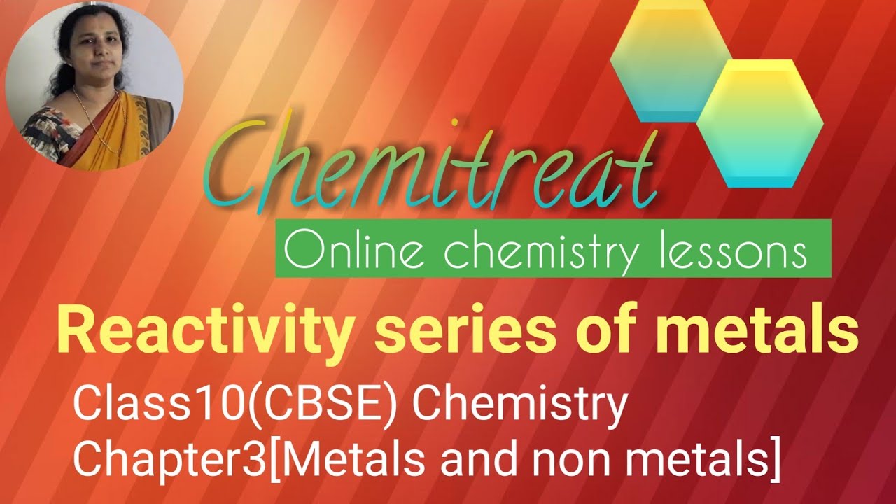 Reactivity series of metals|Class 10|CBSE |NCERT |Chemistry |chapter 3 ...