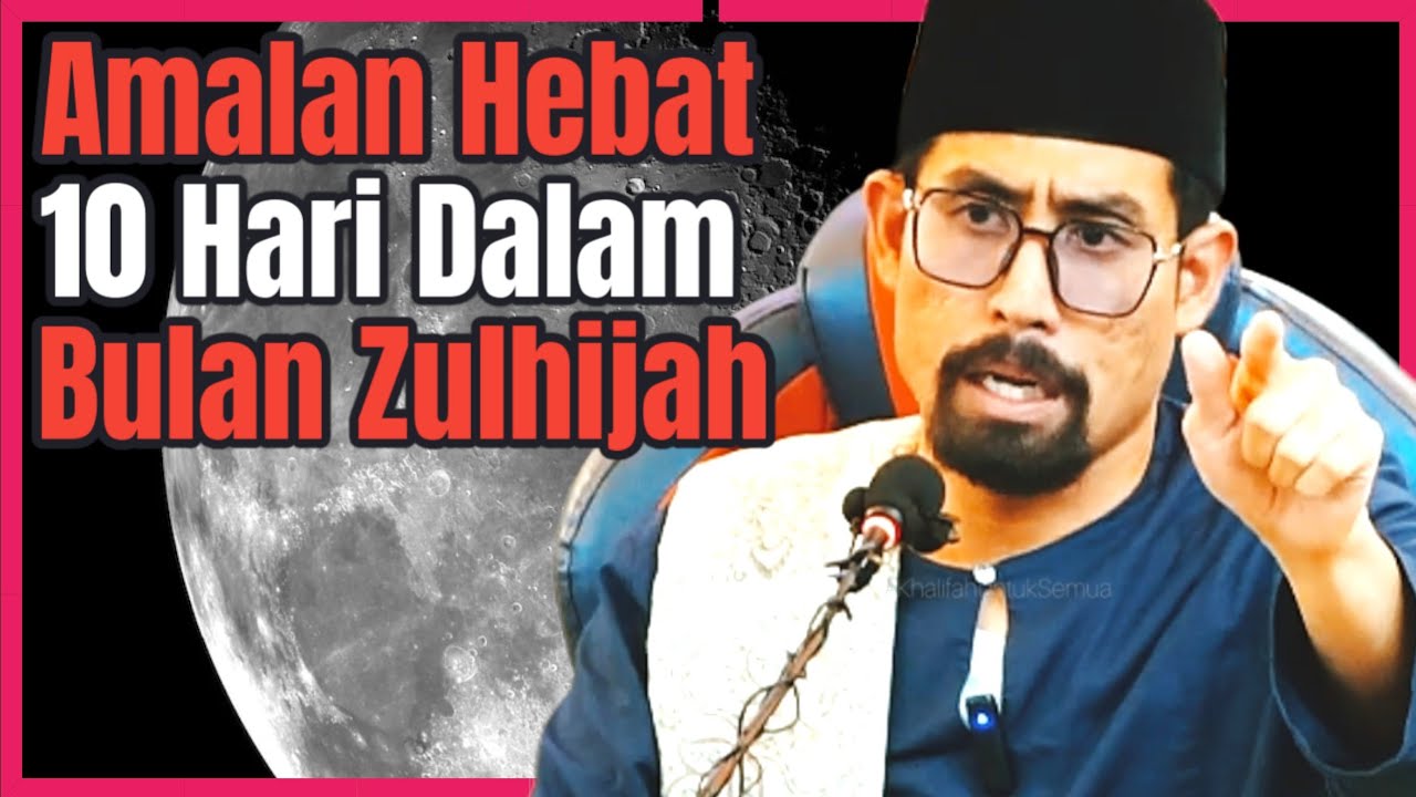 Ustaz Don Daniyal : AMALAN HEBAT BULAN ZULHIJAH - YouTube