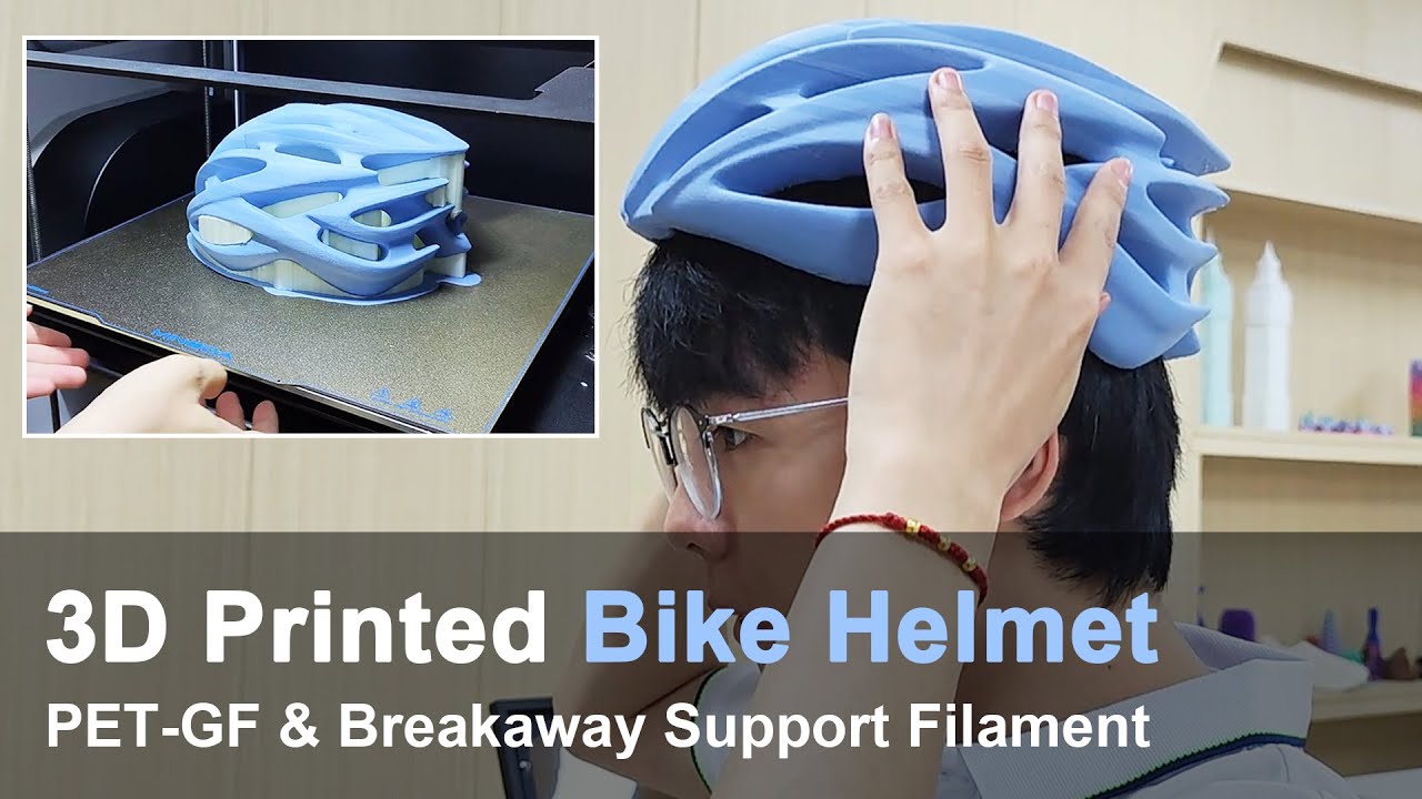 Printing a PET-GF Bike Helmet with Breakaway Support Filament using ...