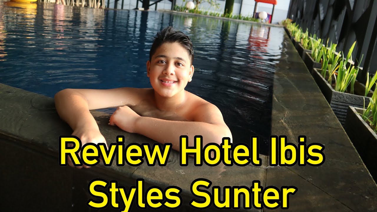 Nizam Review Hotel Ibis Styles Sunter ( Keren Banget! ) - YouTube
