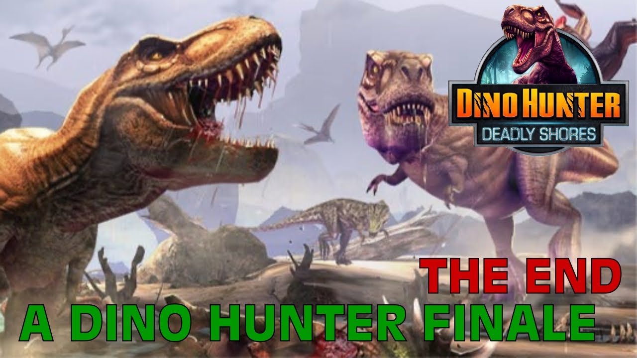 The End: A Dino Hunter Finale - Dino Hunter: Deadly Shores - EP 30: The Final Episode - YouTube