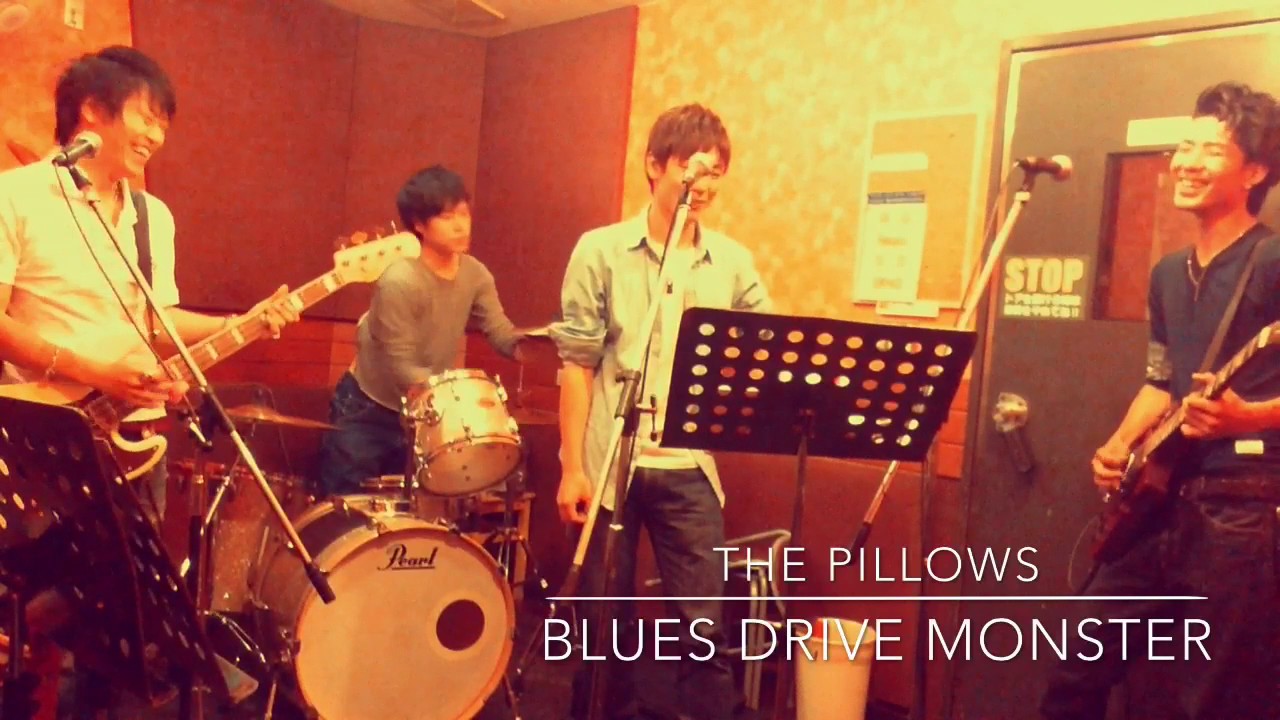 【ふざけながら本気】The Pillows / ♬Blues Drive Monster バンドcover - YouTube