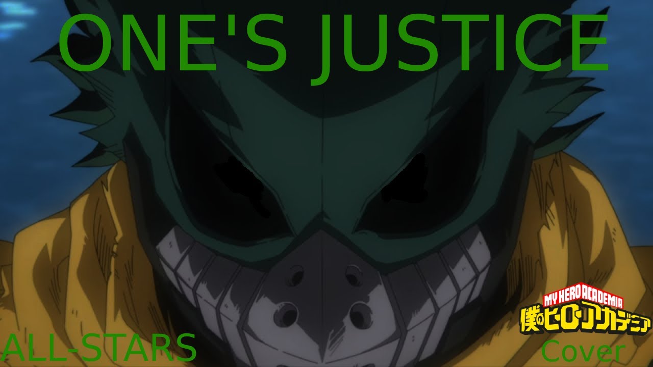 ONE'S JUSTICE - ALL-STARS but its My Hero Academia (FNF Cover) - YouTube