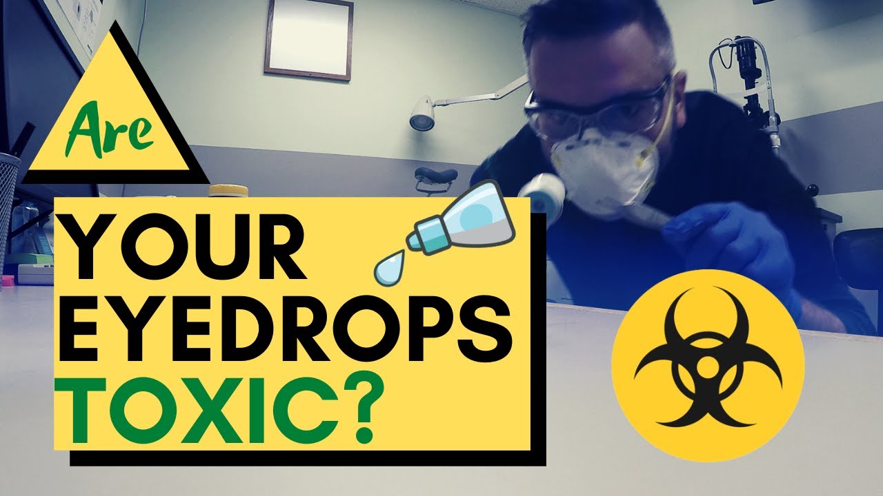 Are your eye drops toxic? - YouTube