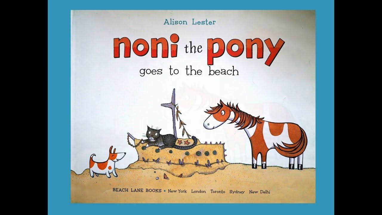 Books Reading for Kids - Noni the Pony Goes to the Beach by Alison ...