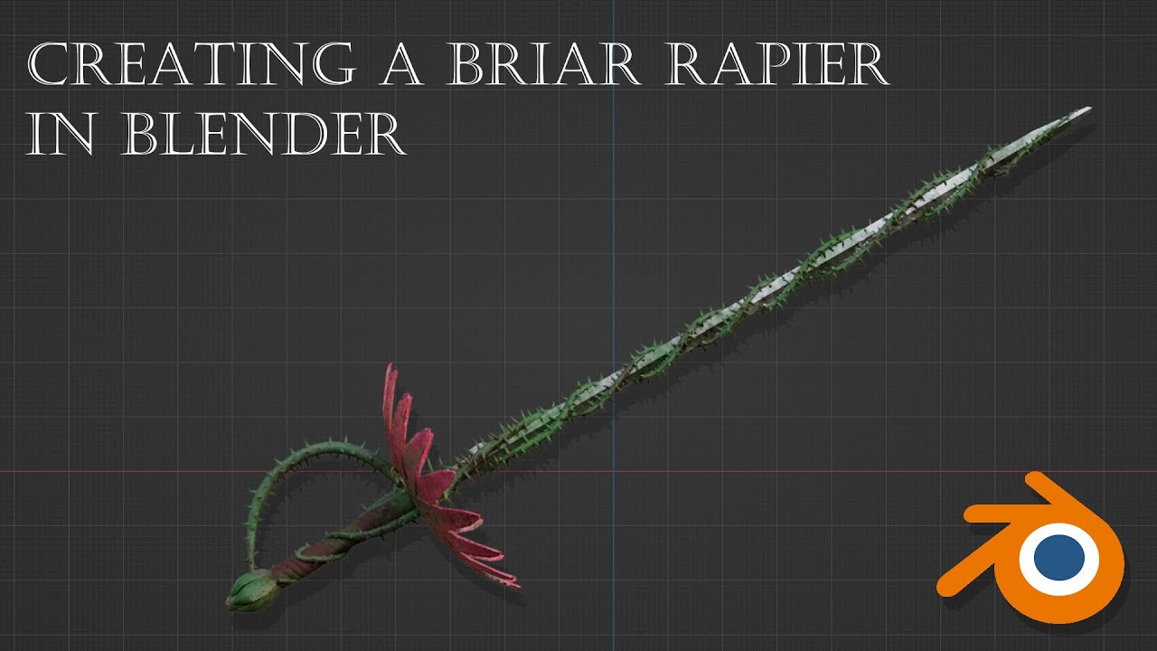 Creating a Briar Rapier in Blender - YouTube