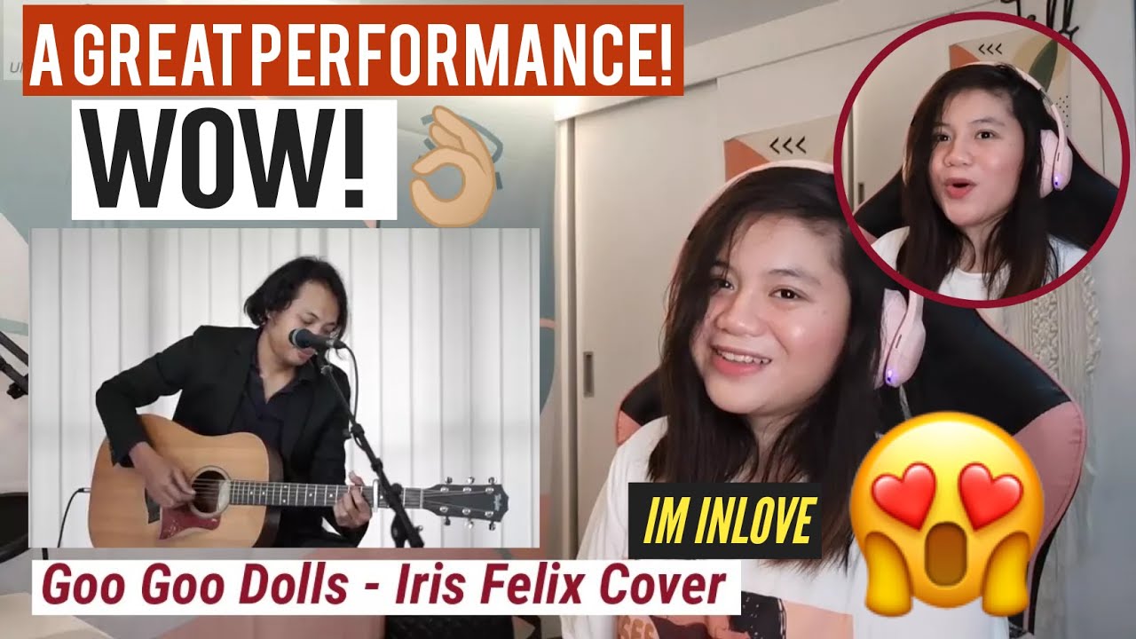 IRIS - FELIX IRWAN (COVER) I REACTION VIDEO - YouTube