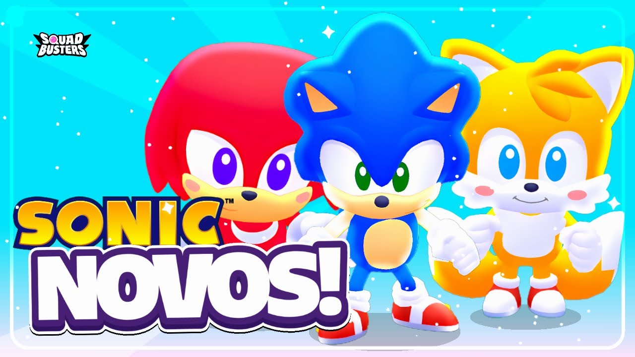TUDO SOBRE SONIC, TAILS E KNUCKLES NOVA ATUALIZAÇÃO do Squad Busters ...