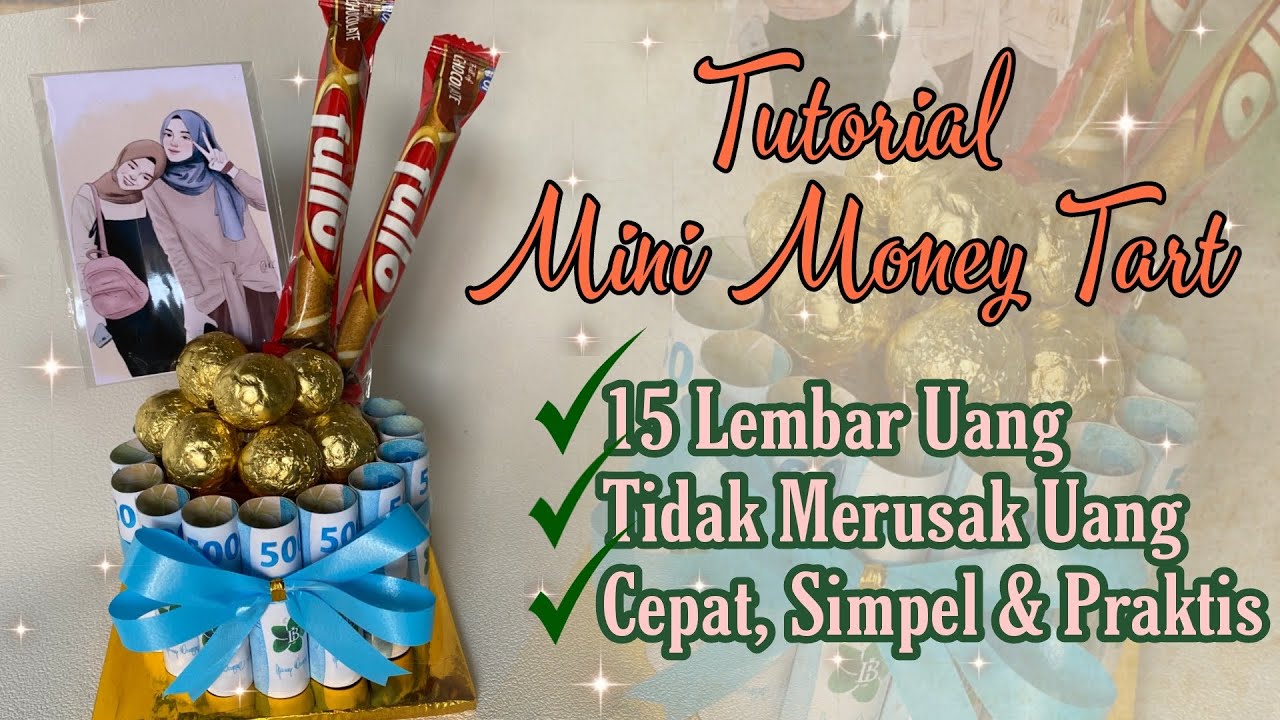 DIY MINI MONEY TART || MONEY CAKE MINI KADO UNTUK SAHABAT || MONEY GIFT ...