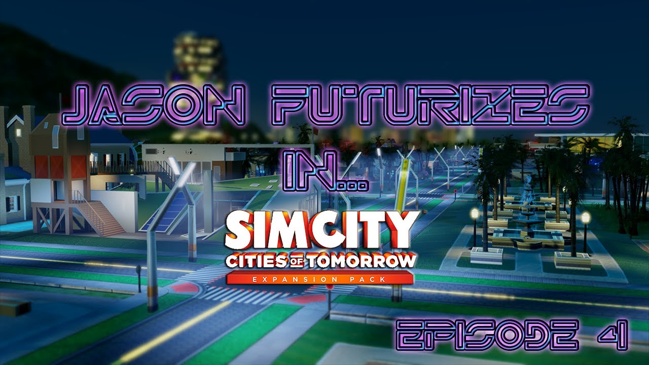 Simcity 5 cities of tomorrow - eoberlinda