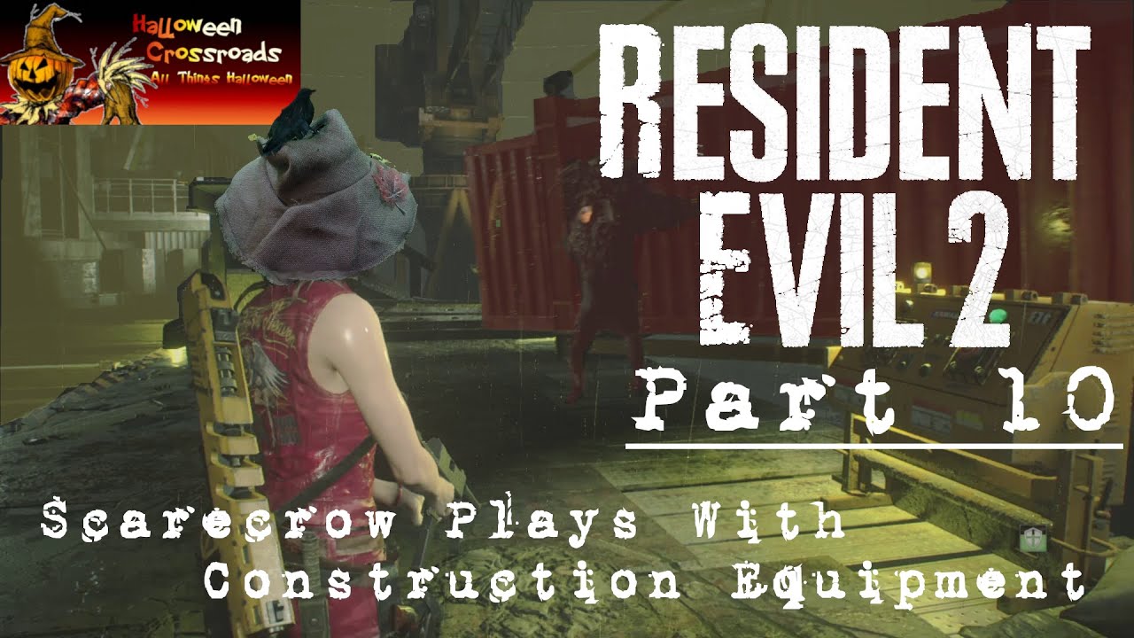 Scarecrow Plays With Construction Equipment - Resident Evil 2 - Claire ...