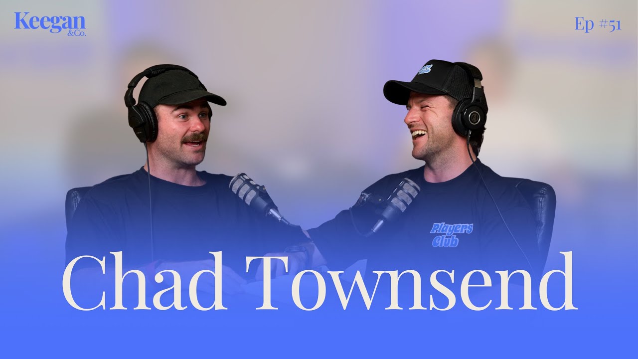 #51 Chad Townsend: NRL, Balance, Routine & Podcasting - YouTube