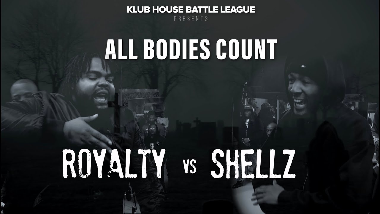 Royalty vs Shellz | KHBL - ALL BODIES COUNT (1/6) - YouTube