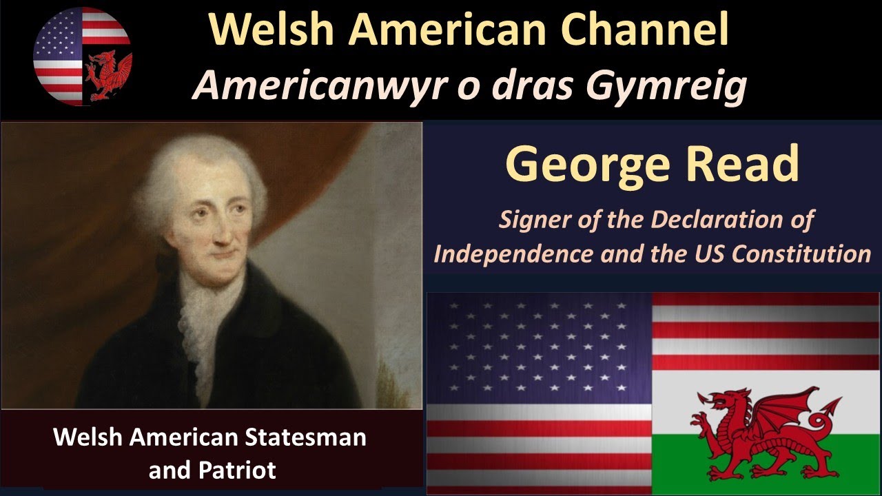 George Read - Welsh American Signer of the Declaration of Independence ...