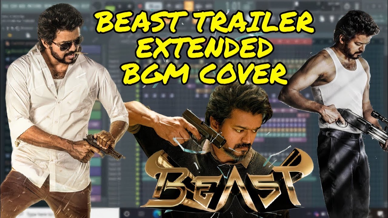 Beast Trailer Extended BGM Cover | Anirudh | Vijay | Nelson | S N J ...
