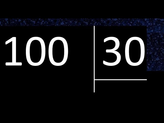 100 30 - Cách Tính Phần Trăm Hiệu Quả Trong Cuộc Sống Hàng Ngày