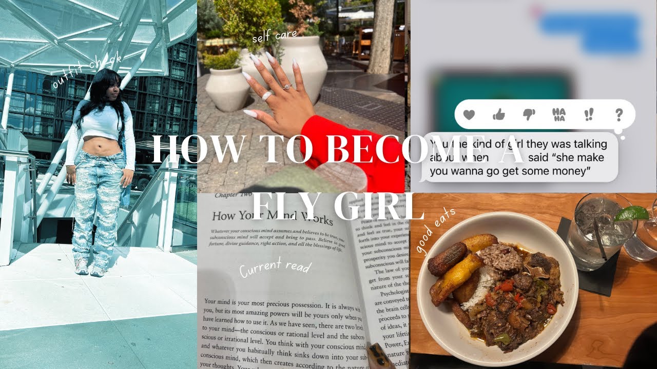 HOW TO BECOME A FLY GIRL -- *step by step guide* EP. 1 -- SELF ...
