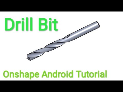 Onshape android tutorial II Drill bit - YouTube