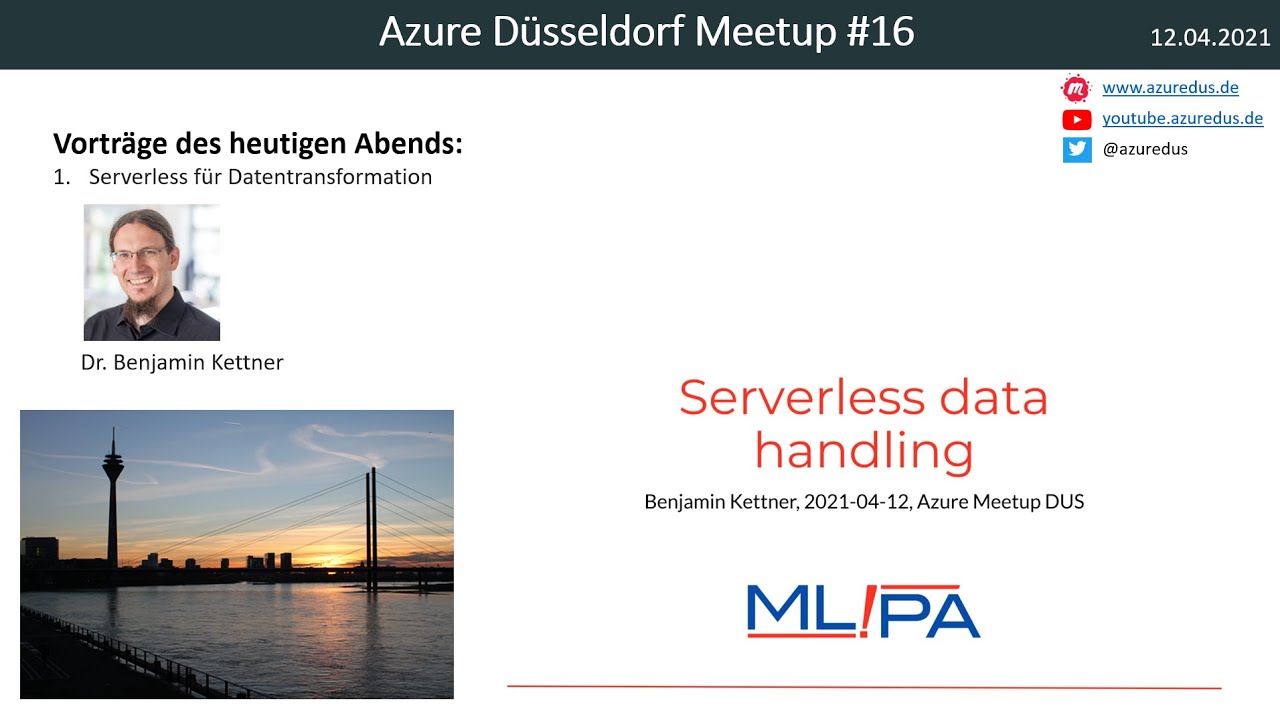 Azure Düsseldorf Meetup #16 - Serverless für Datentransformation, Dr ...