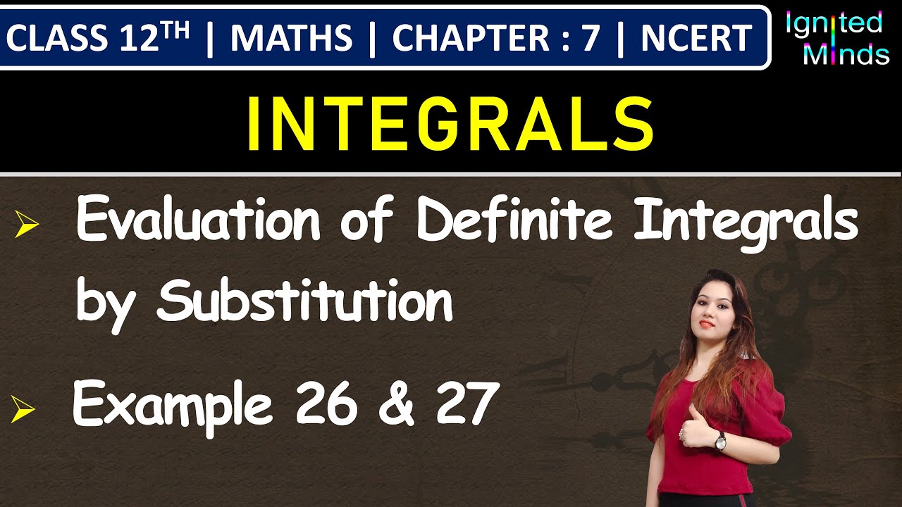 Class 12th Maths Chapter 7 | Evaluation of Definite Integrals by ...