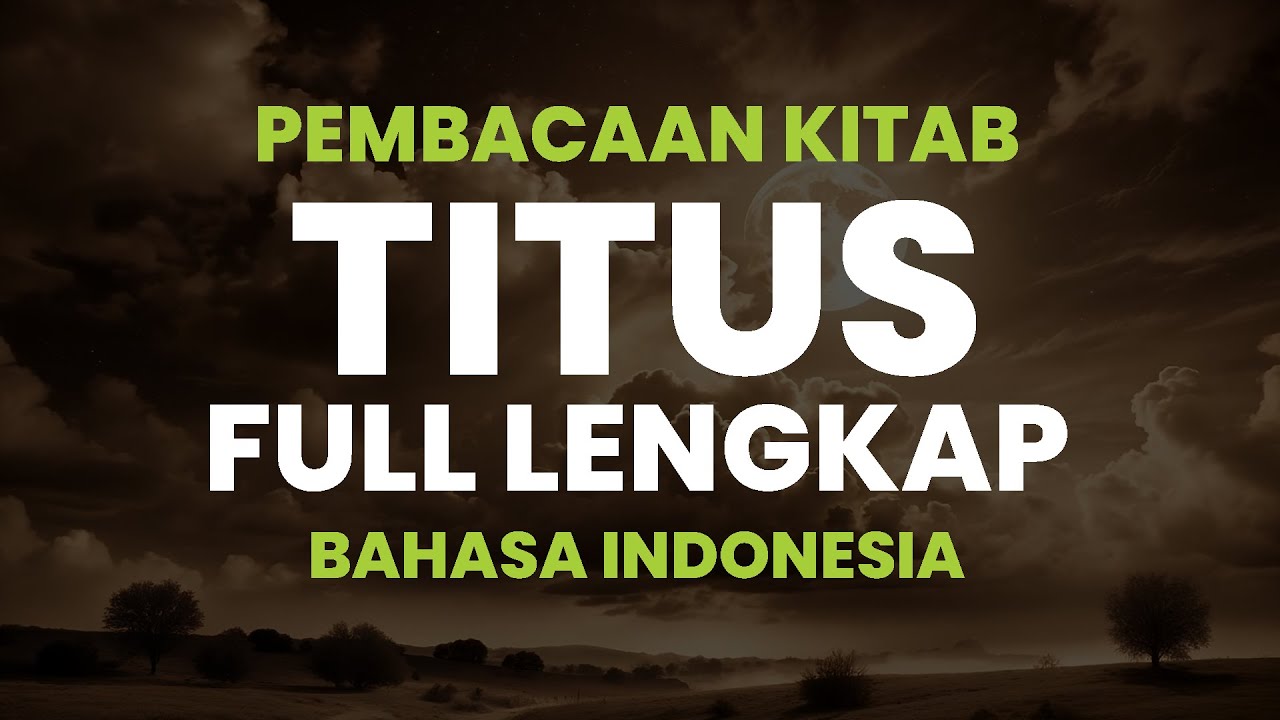 KITAB TITUS FULL PEMBACAAN ALKITAB BAHASA INDONESIA RENUNGAN HARIAN ...