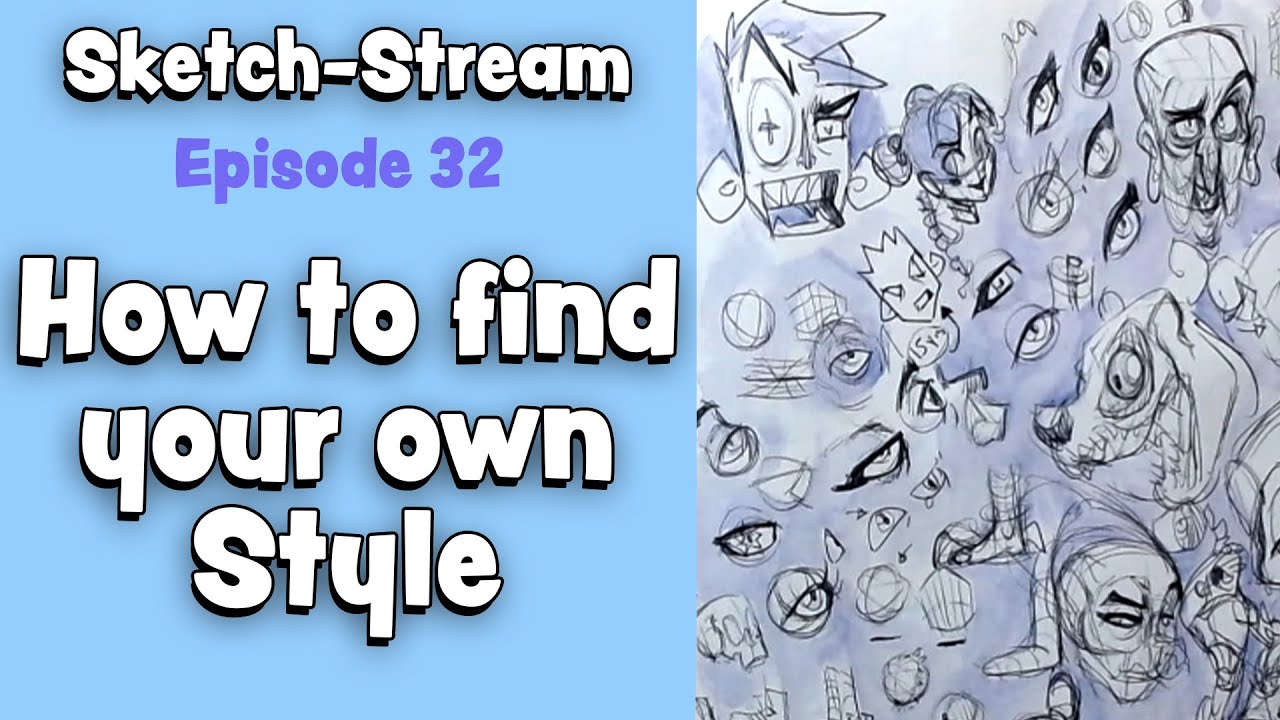 Sketch Stream 32 - Finding your own style - YouTube