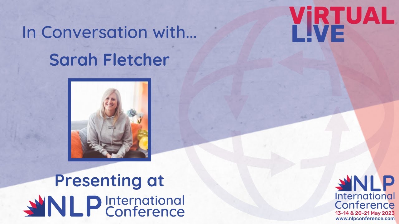 2023 NLP International Conference - In Conversation with...Sarah ...