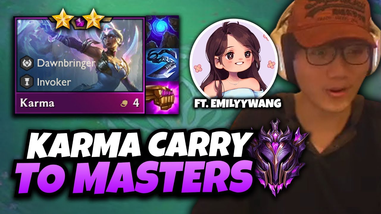 THE HOTTEST KARMA CARRY TO MASTERS IN TFT (ft. EmilyyWang) - YouTube