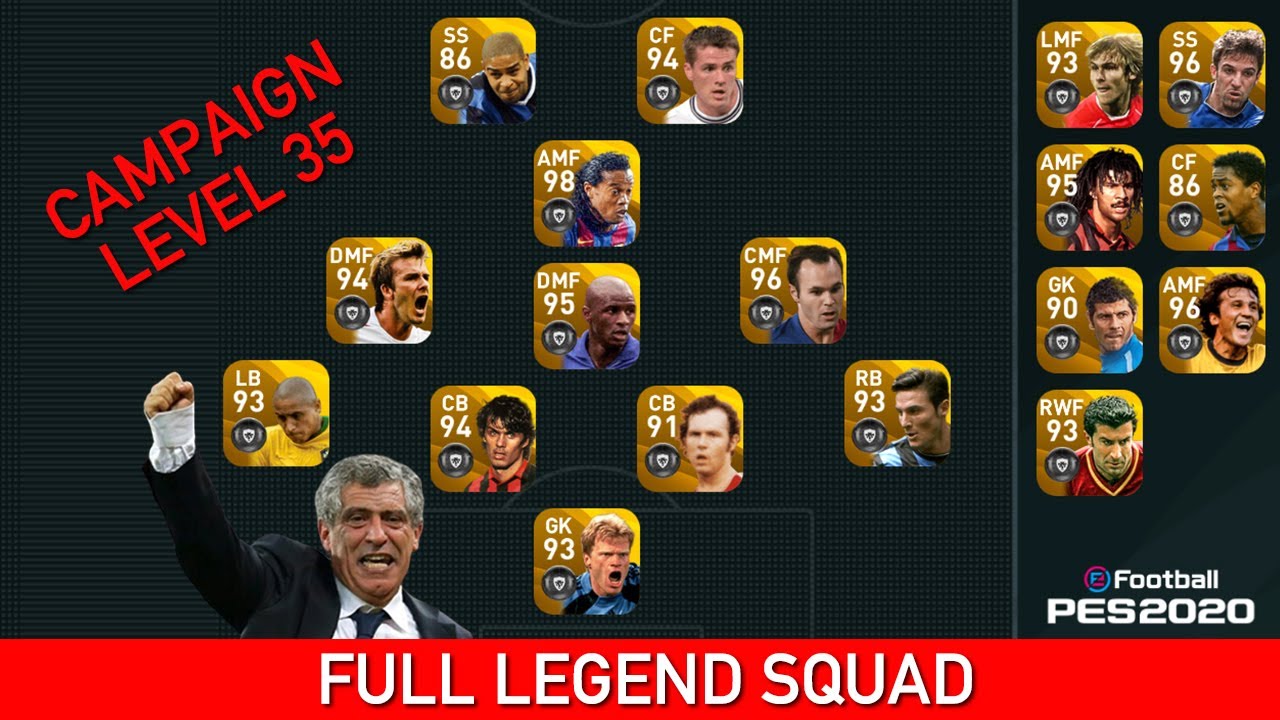 FULL LEGEND SQUAD GAME PLAY AT CAMPAIGN LEVEL 35 | PES 2020 MOBILE ...