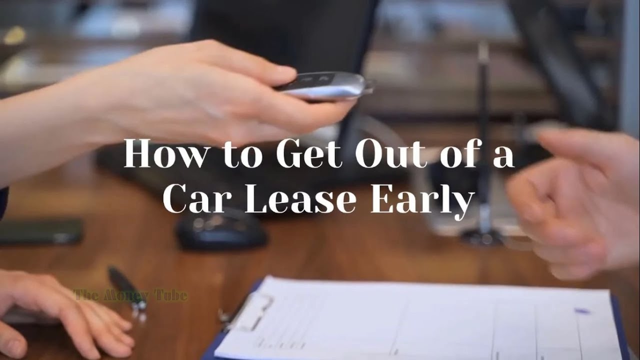 How To Get Out Of A Car Lease Early Any Penalties Fees YouTube how-to-get-out-of-a-car-lease-early-any-penalties-fees-youtube