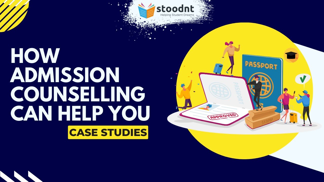 How Admission Counselling Can Help You | Benefits and Case Studies ...