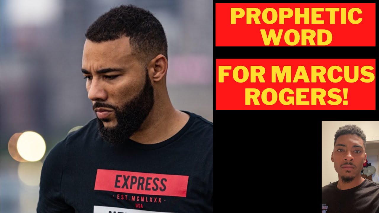 God spoke to me about Marcus Rogers! - YouTube