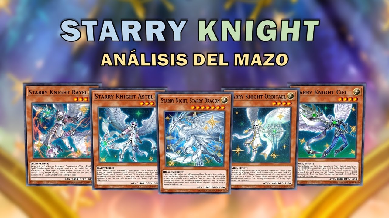 Starry Knight - Análisis del Mazo - YouTube