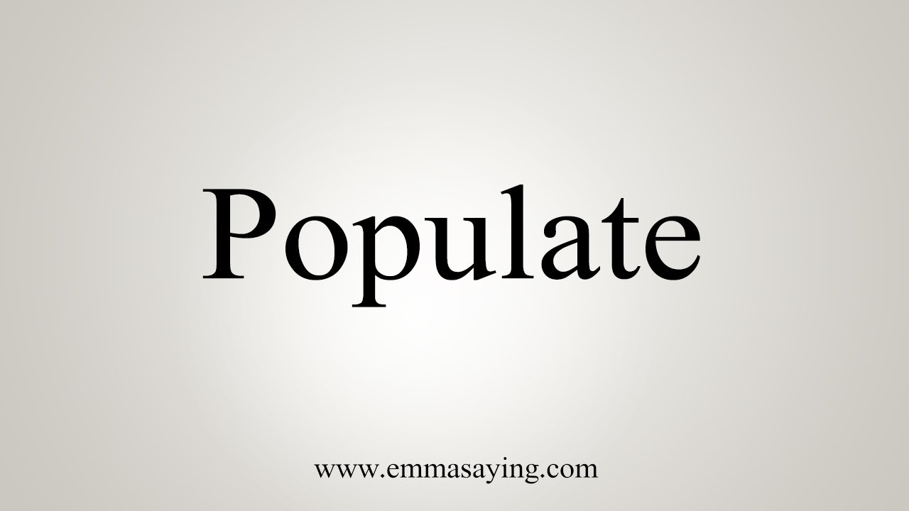 How To Say Populate YouTube how-to-say-populate-youtube