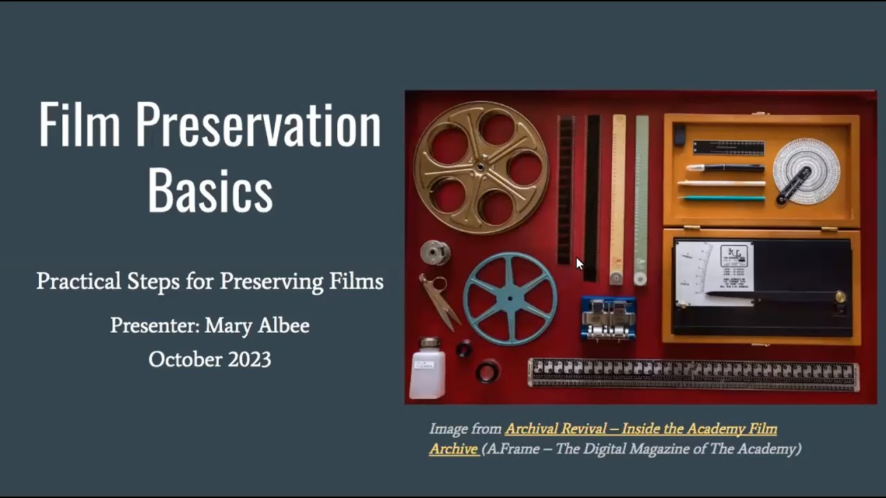 Film Preservation Basics: Practical Steps for Preserving Films - YouTube
