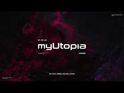 myUtopia - Sonder (Official Visualizer)