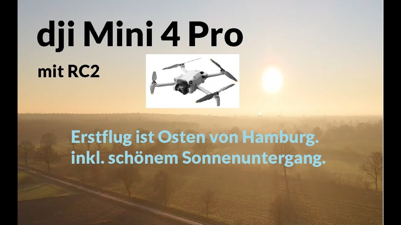 4k dji mini4pro erstflug sunset neu - YouTube