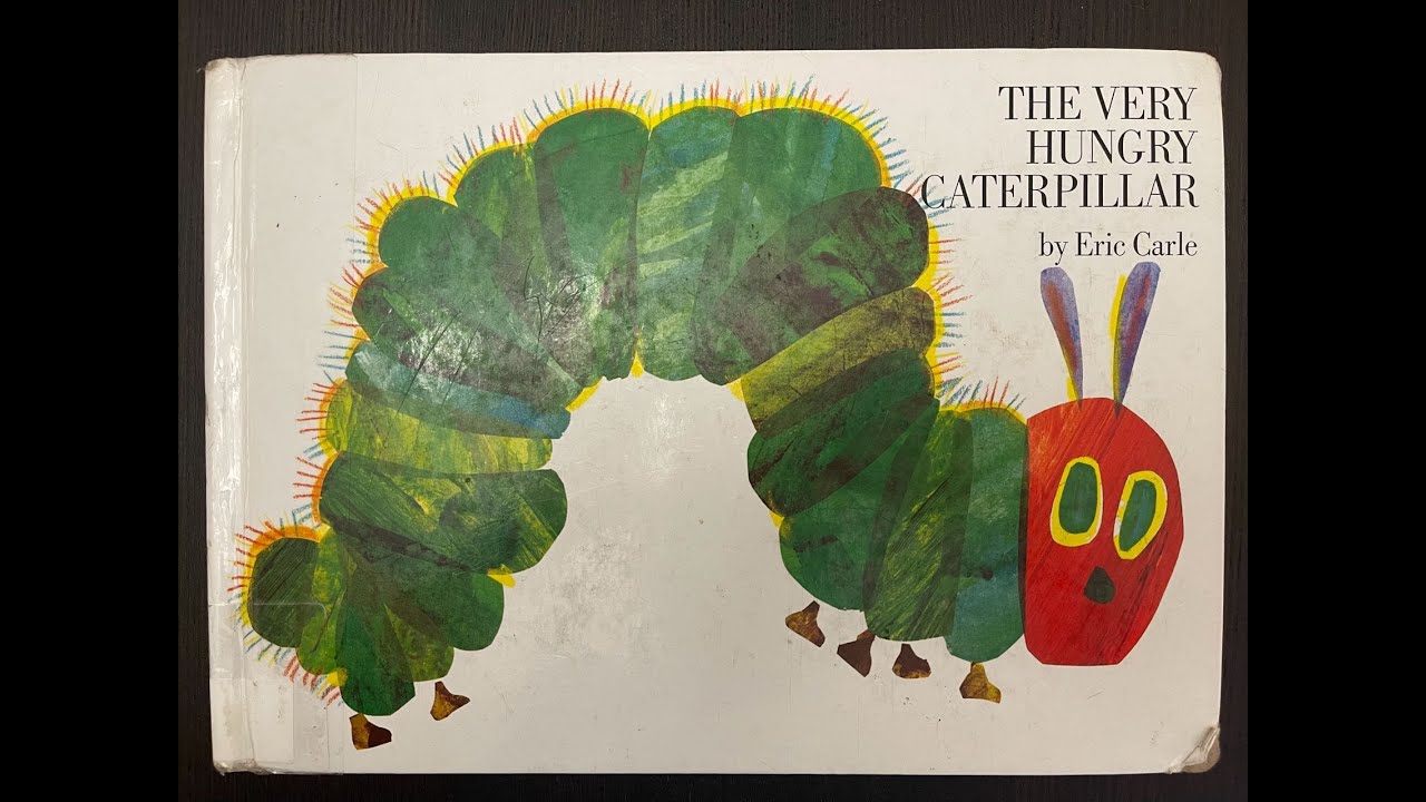 Eric Carle -- the very hungry caterpillar - YouTube