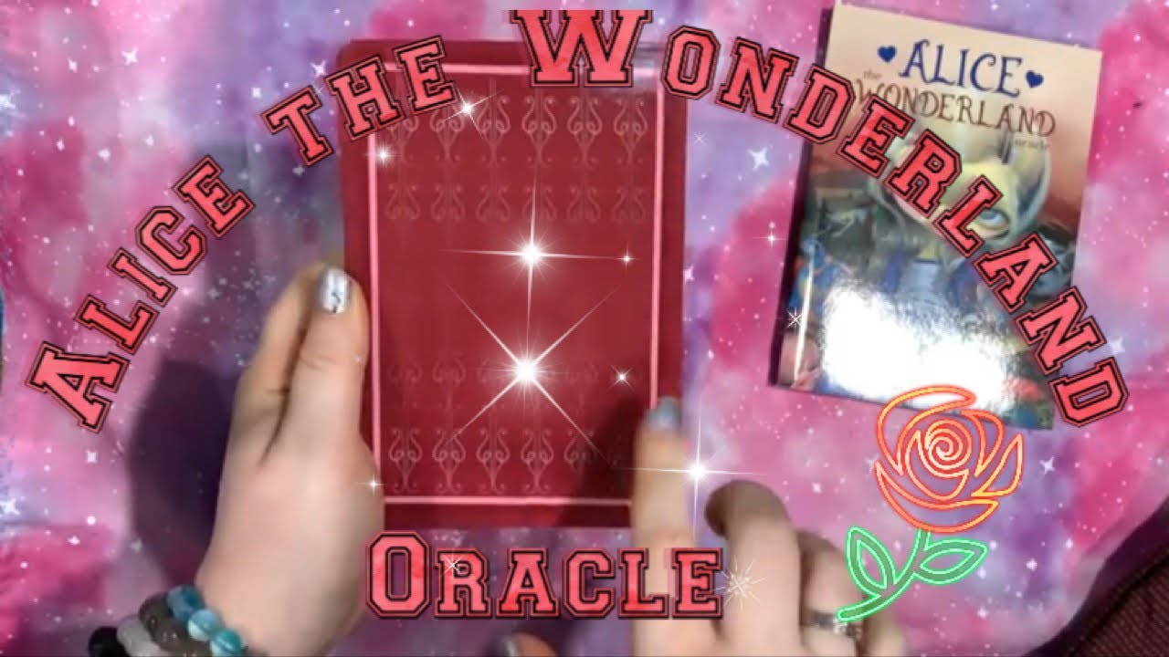 ALICE THE WONDERLAND ORACLE🔮 - YouTube