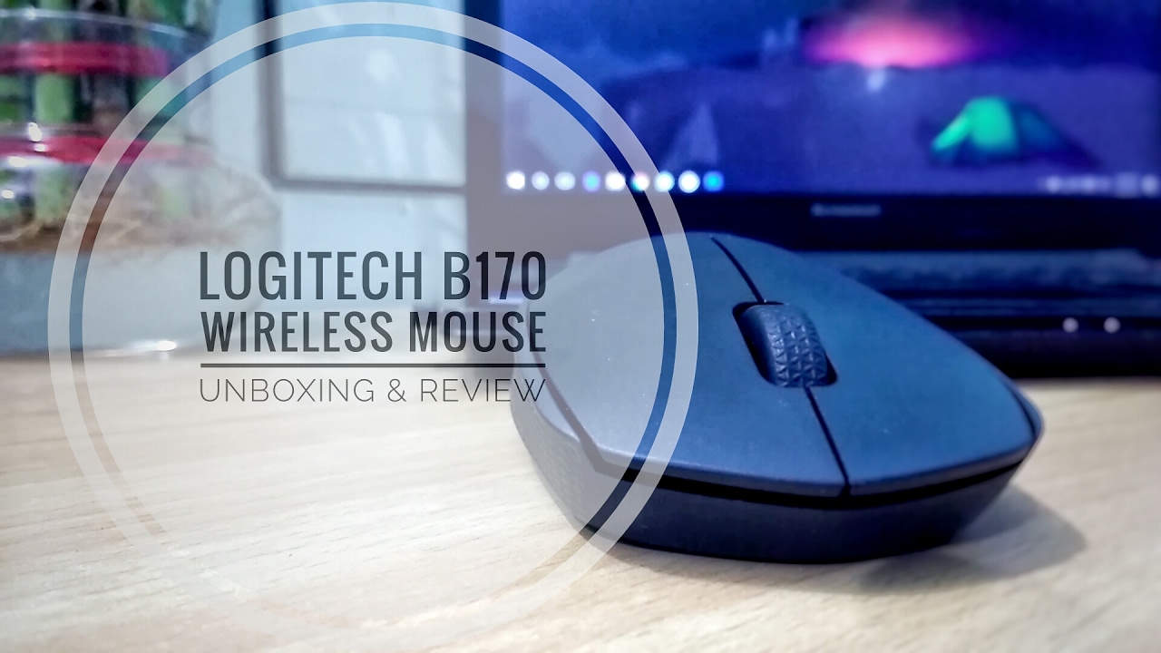 Logitech B170 Wireless Mouse Unboxing & Review - YouTube