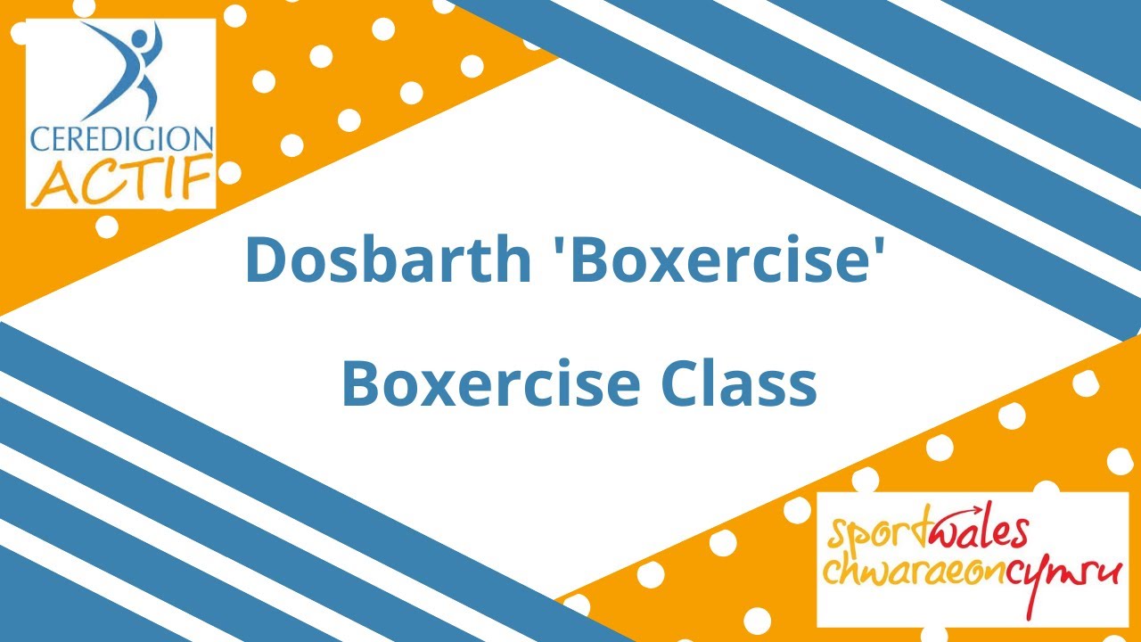 Dosbarth Boxercise / Boxercise Class - YouTube