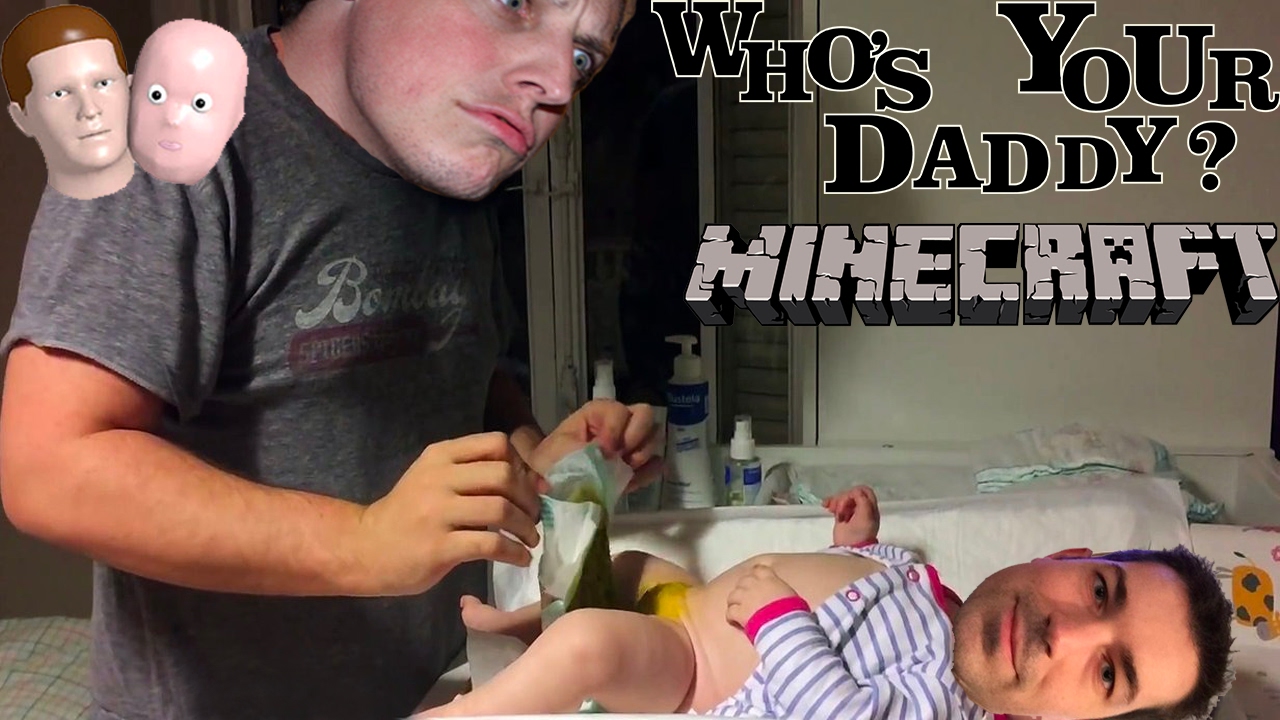 Minecraft - Who's your Daddy - YouTube