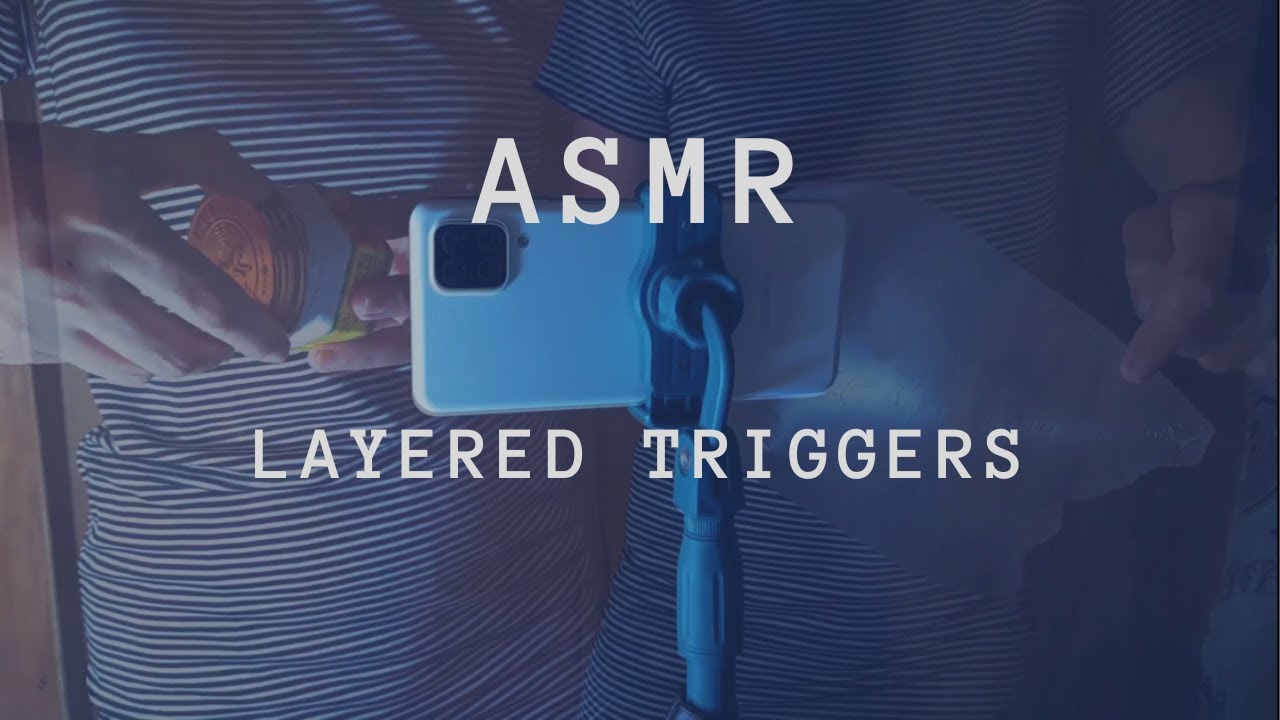 ASMR LAYERED TRIGGER ASSORTMENT (No Talking) - YouTube