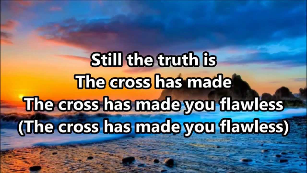MercyMe - Flawless Lyrics - YouTube